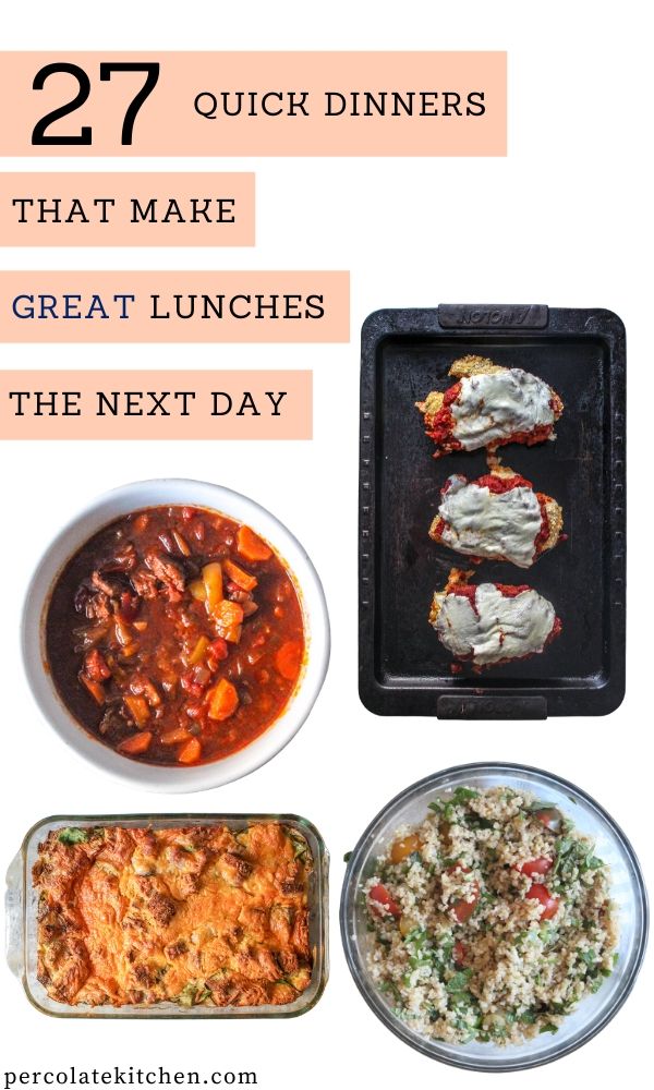 27 Great Dinners That Make Great Leftovers for Lunch the Next Day