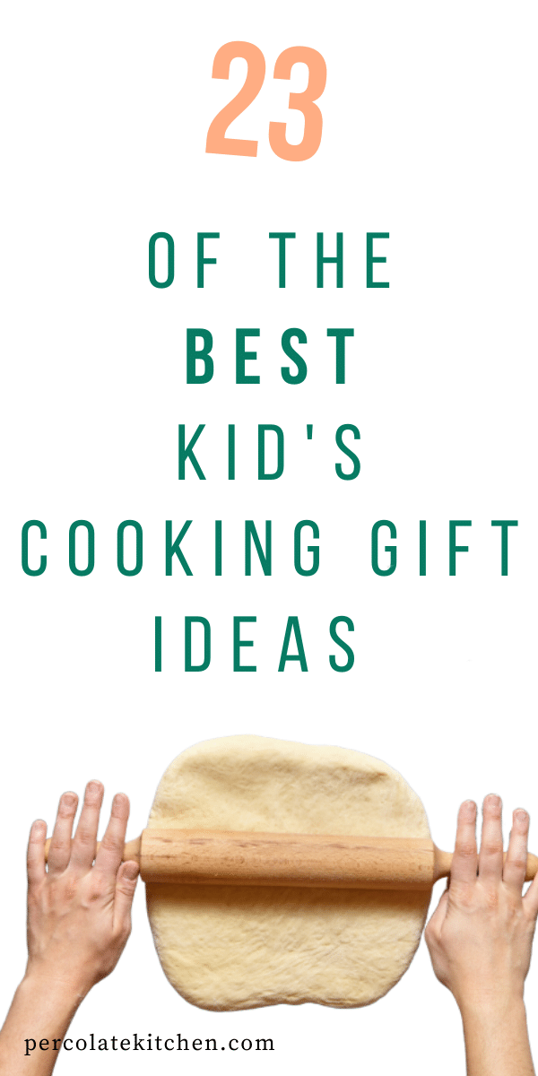 23 of the Best Kid's Cooking Gift Ideas That Aren't Toys