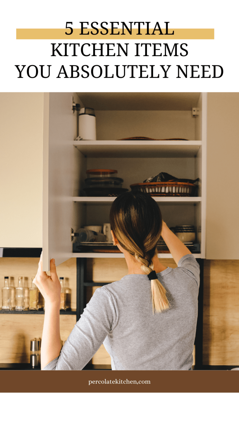 5 Essential Kitchen Items You Absolutely Need