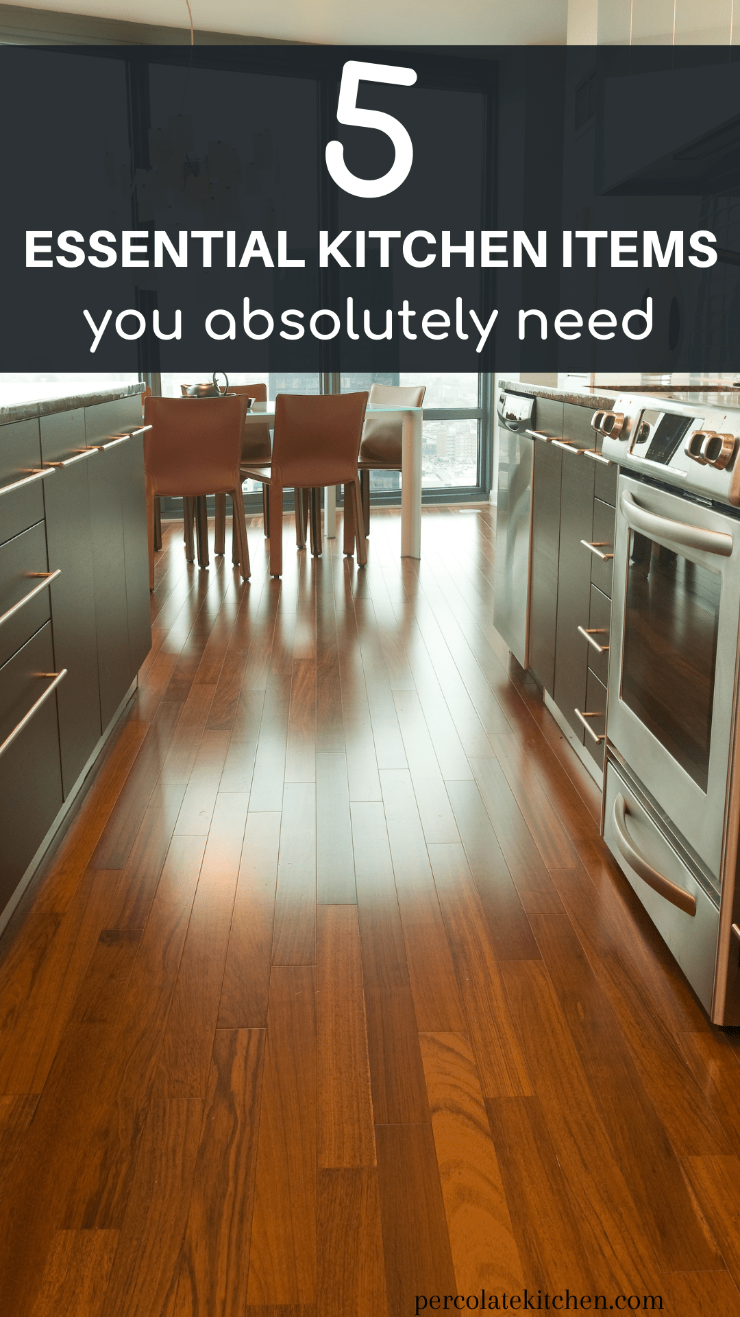 5 Essential Kitchen Items You Absolutely Need