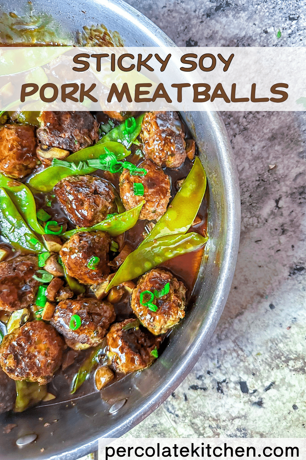 Sticky Soy Pork Meatballs with Mushrooms and Snow Peas
